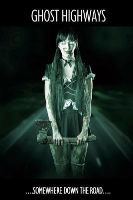 Ghost Highways: Midnight Street Anthology 2 by Trevor Denyer | Goodreads