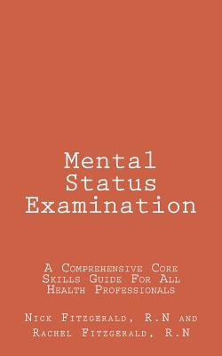 Mental Status Examination: A Comprehensive Core Skills Guide For All ...