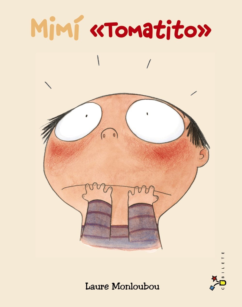 Mimí "Tomatito" by Laure Monloubou | Goodreads