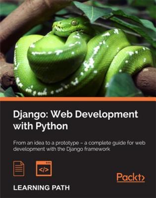 Django: Web Development with Python by Samuel Dauzon | Goodreads