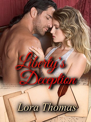 Liberty's Deception by Lora Thomas | Goodreads