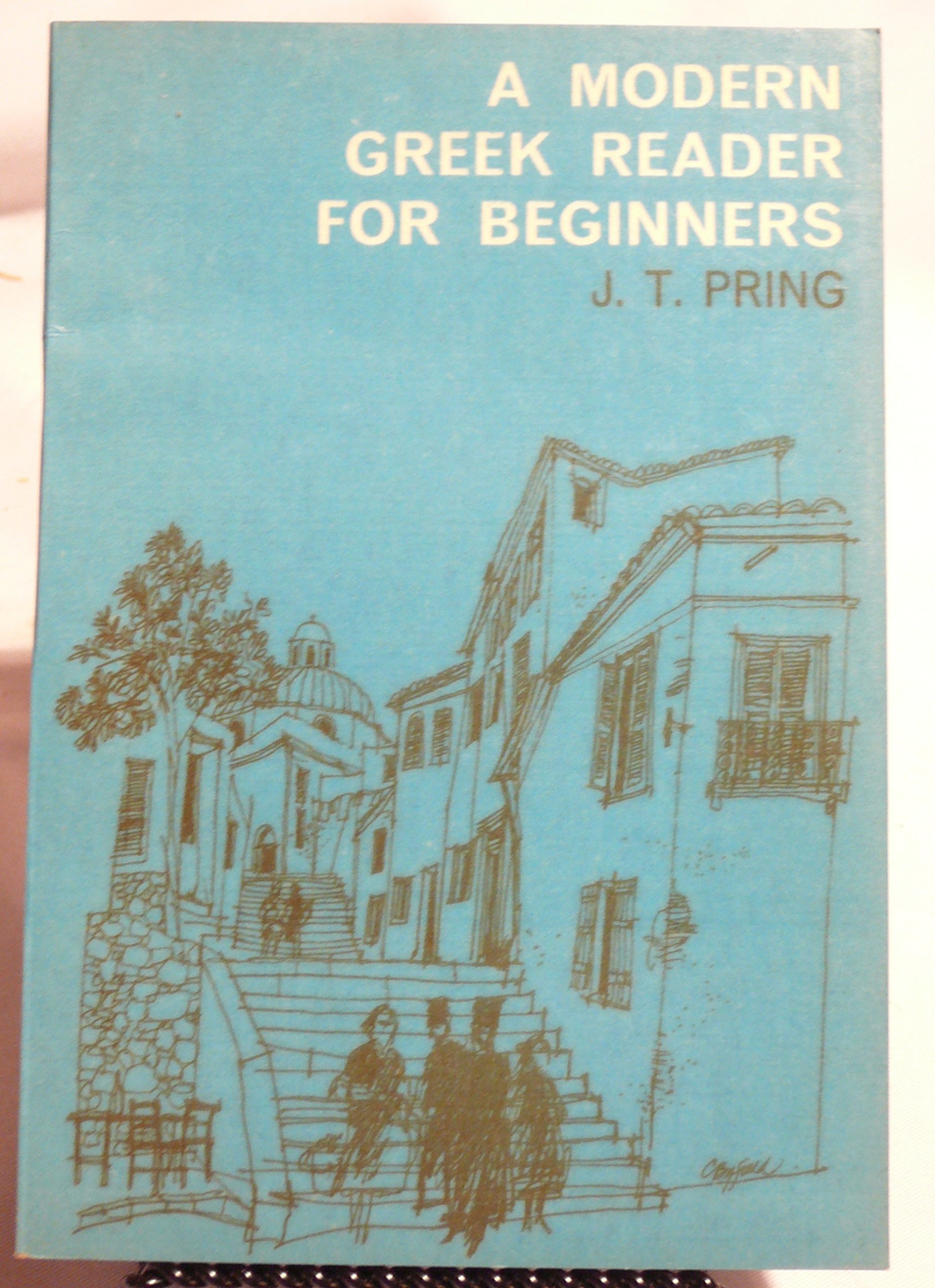 A Modern Greek Reader for Beginners by J.T. Pring | Goodreads