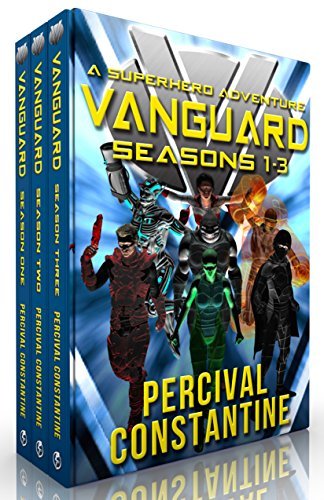 Vanguard: Seasons 1-3: A Superhero Adventure by Percival Constantine | Goodreads