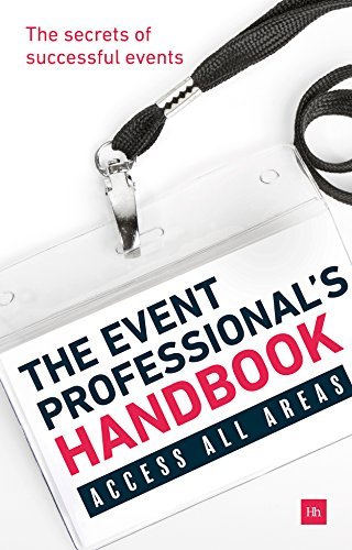 The Event Professional's Handbook: The Secrets of Successful Events by ...