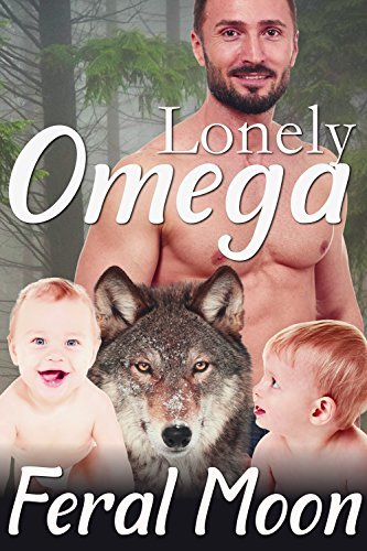 Lonely Omega (The Omega Files, #3) by Feral Moon | Goodreads