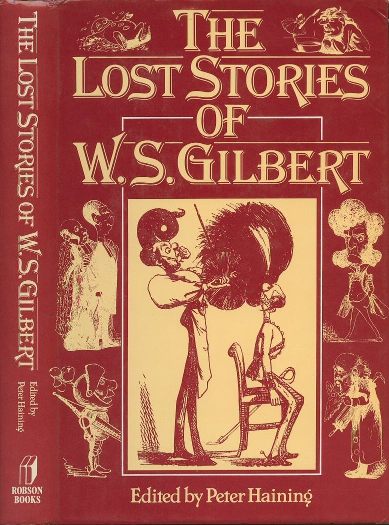 The lost stories of W.S. Gilbert by W.S. Gilbert | Goodreads