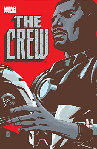 The Crew #1 by Christopher J. Priest | Goodreads