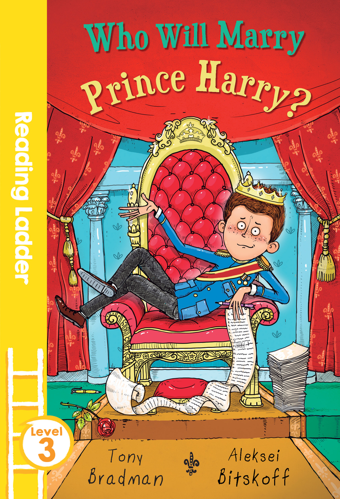 Who Will Marry Prince Harry? (Reading Ladder Level 3) by Tony Bradman ...