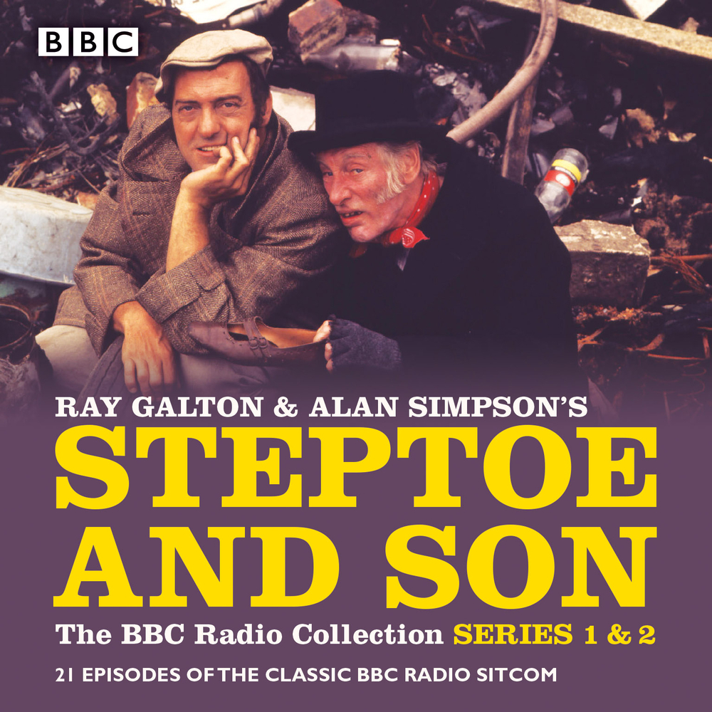 Steptoe & Son: The BBC Radio Collection Series 1 & 2 by Ray Galton ...