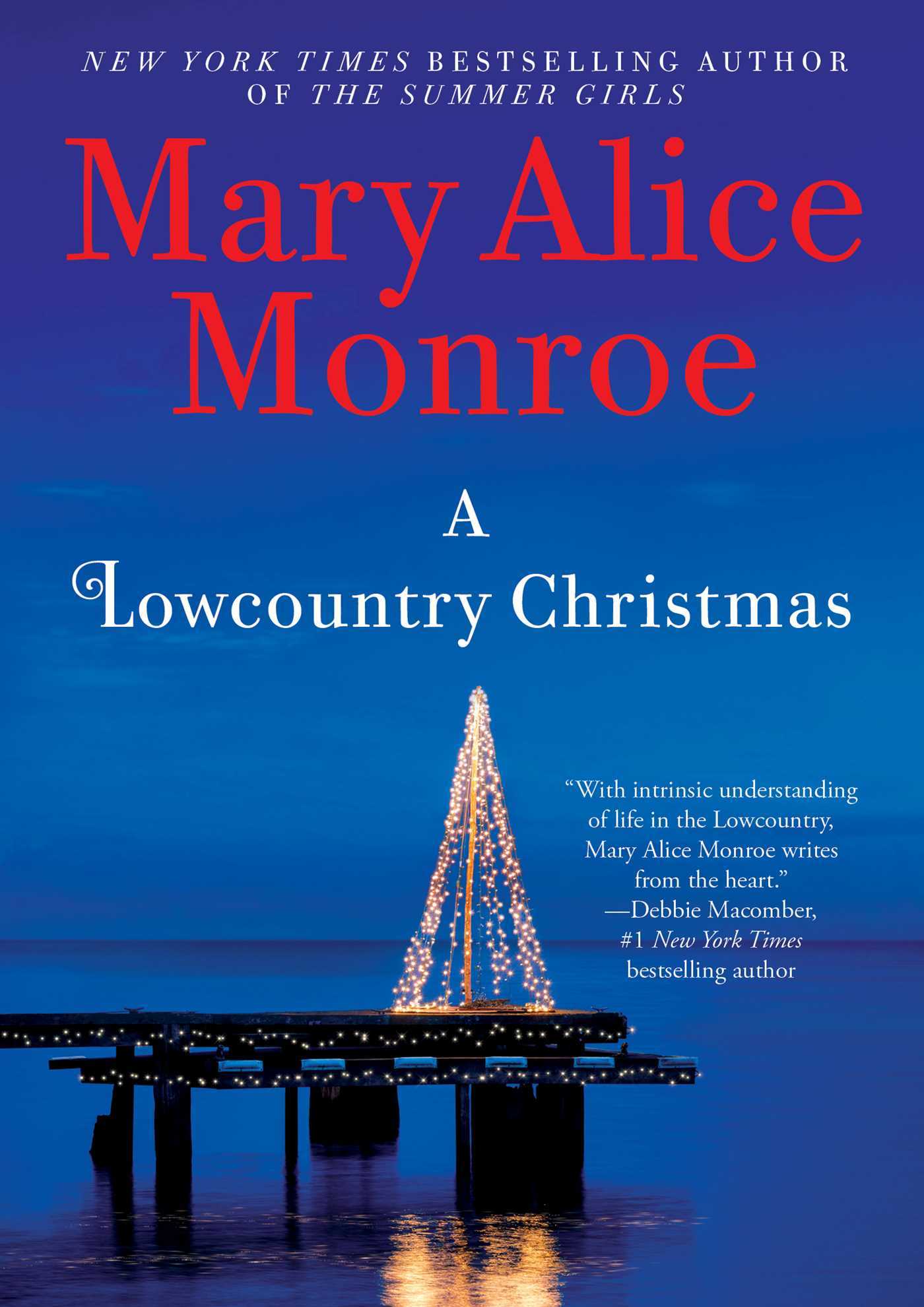 A Lowcountry Christmas (Lowcountry Summer, #5) by Mary Alice Monroe | Goodreads