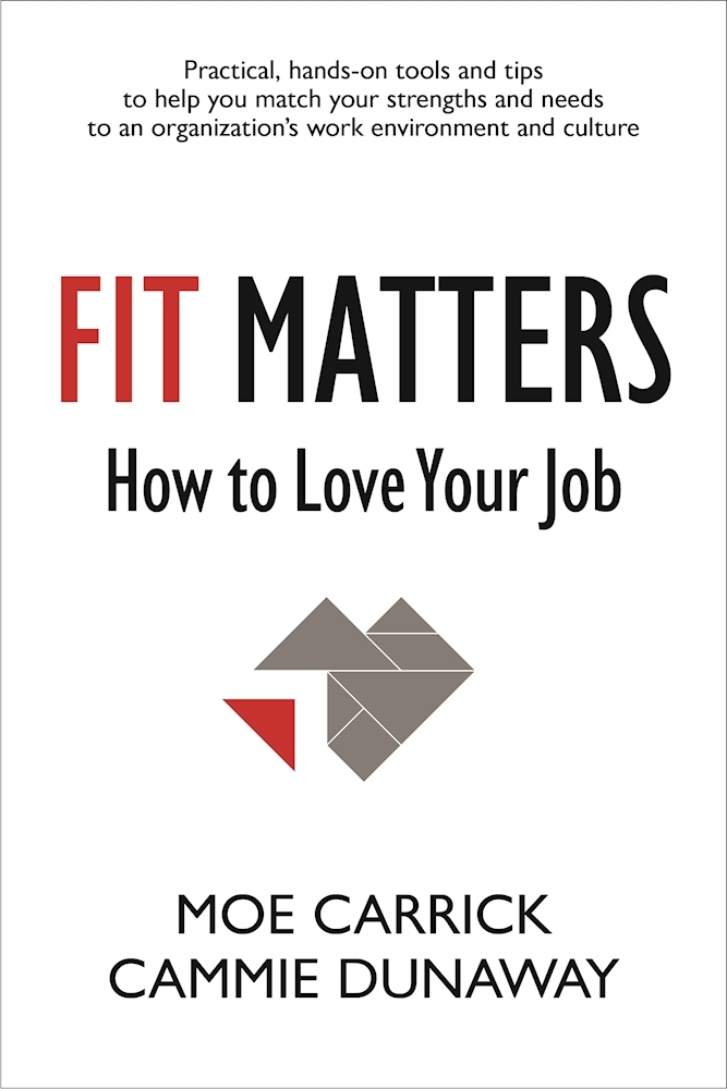 Fit Matters: How to Love Your Job by Moe Carrick | Goodreads