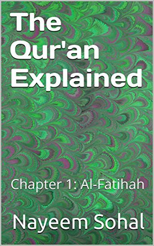 The Quran Verse by Verse - Surah 1: Al-Fatihah by Nayeem Sohal | Goodreads
