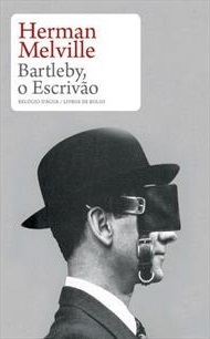 Bartleby, o Escrivão: Uma História de Wall Street by Herman Melville ...