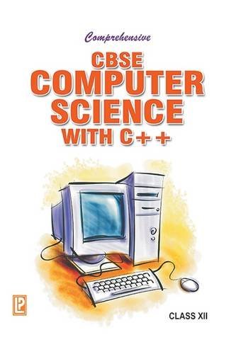 Comprehensive Cbse Computer Science with C++ XII by J.B. Dixit | Goodreads