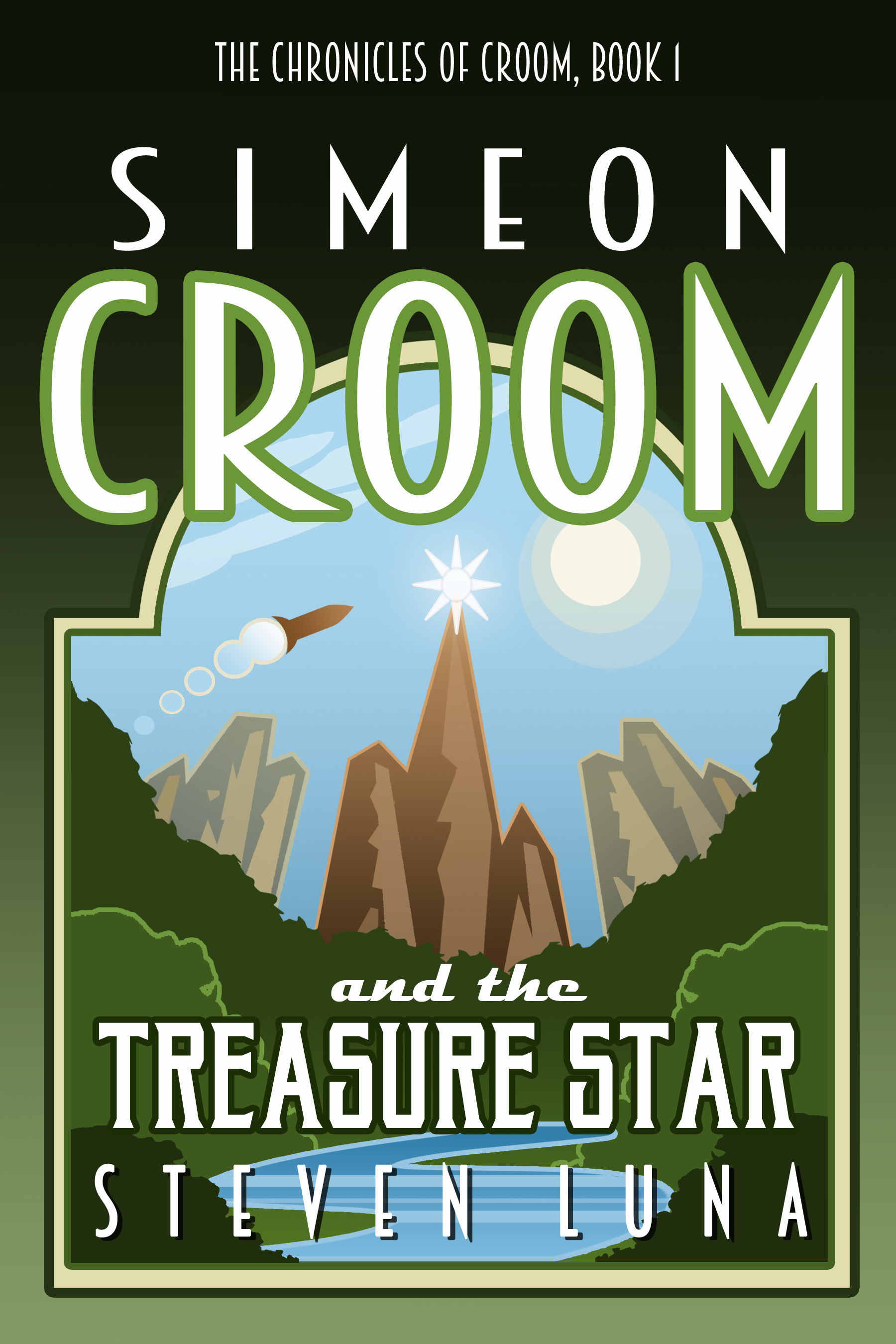 Simeon Croom and the Treasure Star by Steven Luna | Goodreads