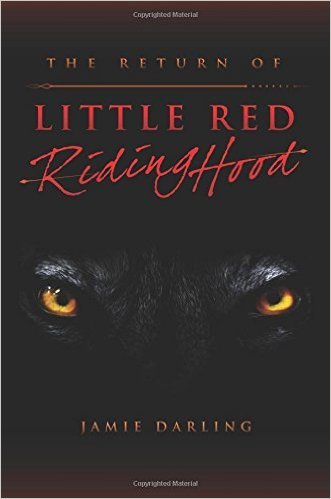 The Return of Little Red Riding Hood by Jamie Darling | Goodreads