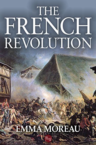 The French Revolution by Emma Moreau | Goodreads