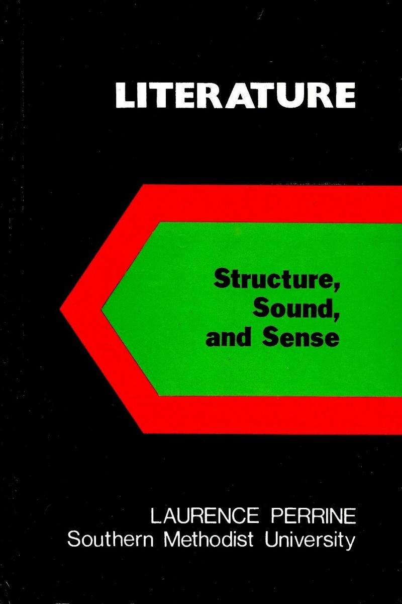 Structure, Sound, and Sense (Literature, #1) by Laurence Perrine ...