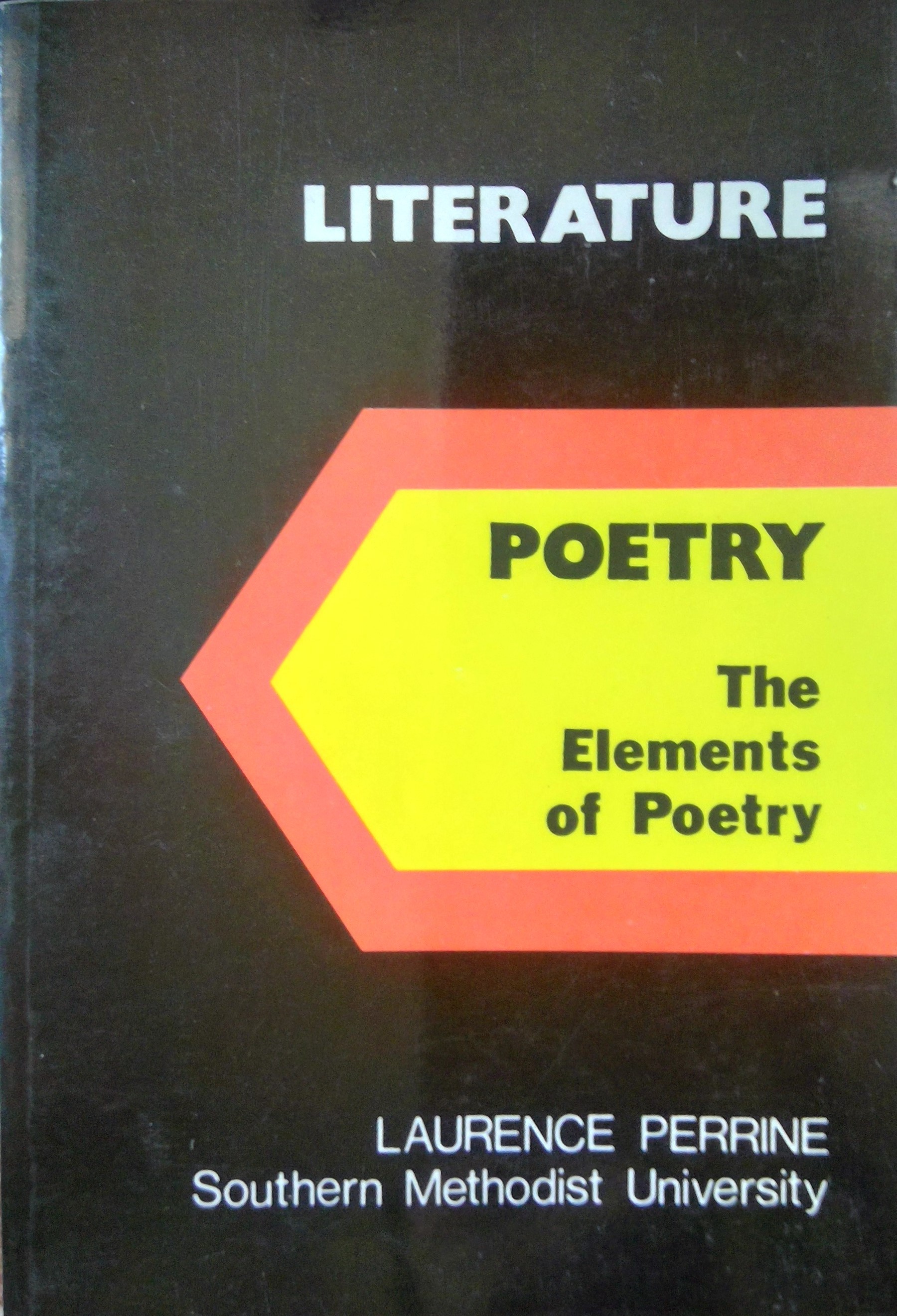 Poetry: The Elements of Poetry (Literature, #2) by Laurence Perrine ...