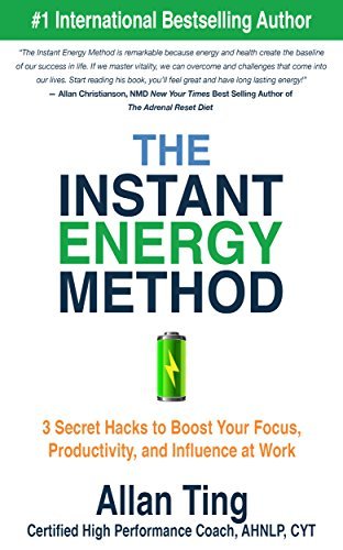 The Instant Energy Method: 3 Secret Hacks to Boost Your Focus ...