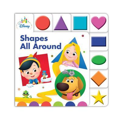 Disney Baby Shapes All Around by Walt Disney Company | Goodreads
