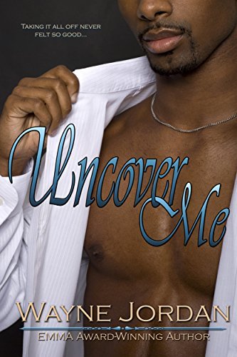 Uncover Me by Wayne Jordan | Goodreads