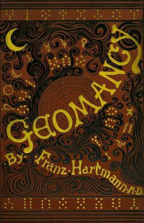 The Principles of Astrological Geomancy: The Art of Divining by ...