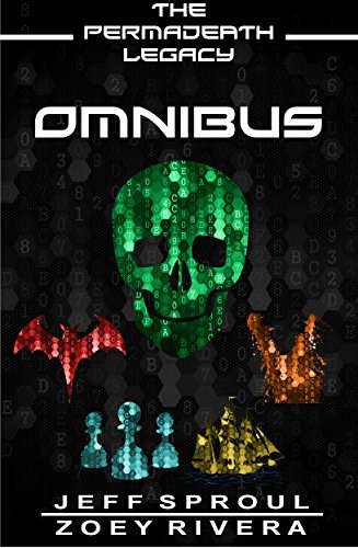 Omnibus (The Permadeath Legacy #1-5) by Jeff Sproul | Goodreads