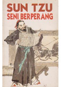 Sun Tzu: Seni Berperang by Sun Tzu | Goodreads