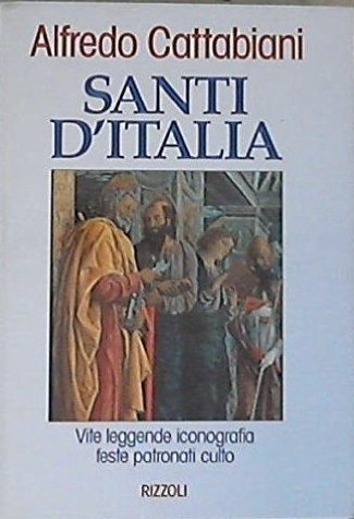 Santi d'Italia (Italian Edition) by Alfredo Cattabiani | Goodreads
