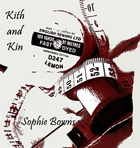 Kith and Kin by Sophie Bowns | Goodreads