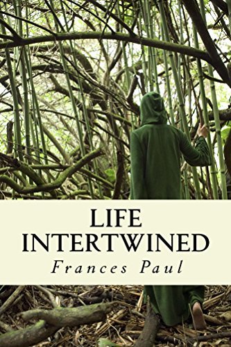 Life Intertwined by Frances Paul | Goodreads