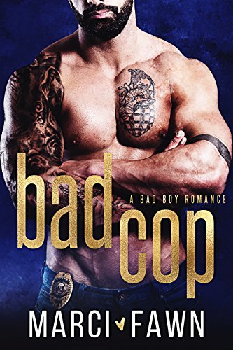 Bad Cop by Marci Fawn | Goodreads
