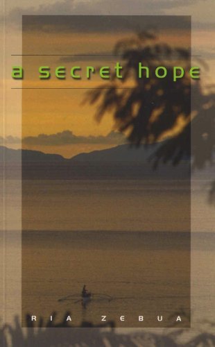 A Secret Hope by Ria Zebua | Goodreads