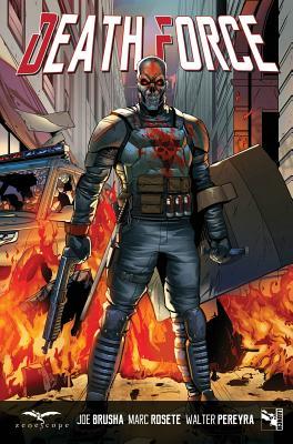 Death Force: Fires of Vengeance by Joe Brusha | Goodreads
