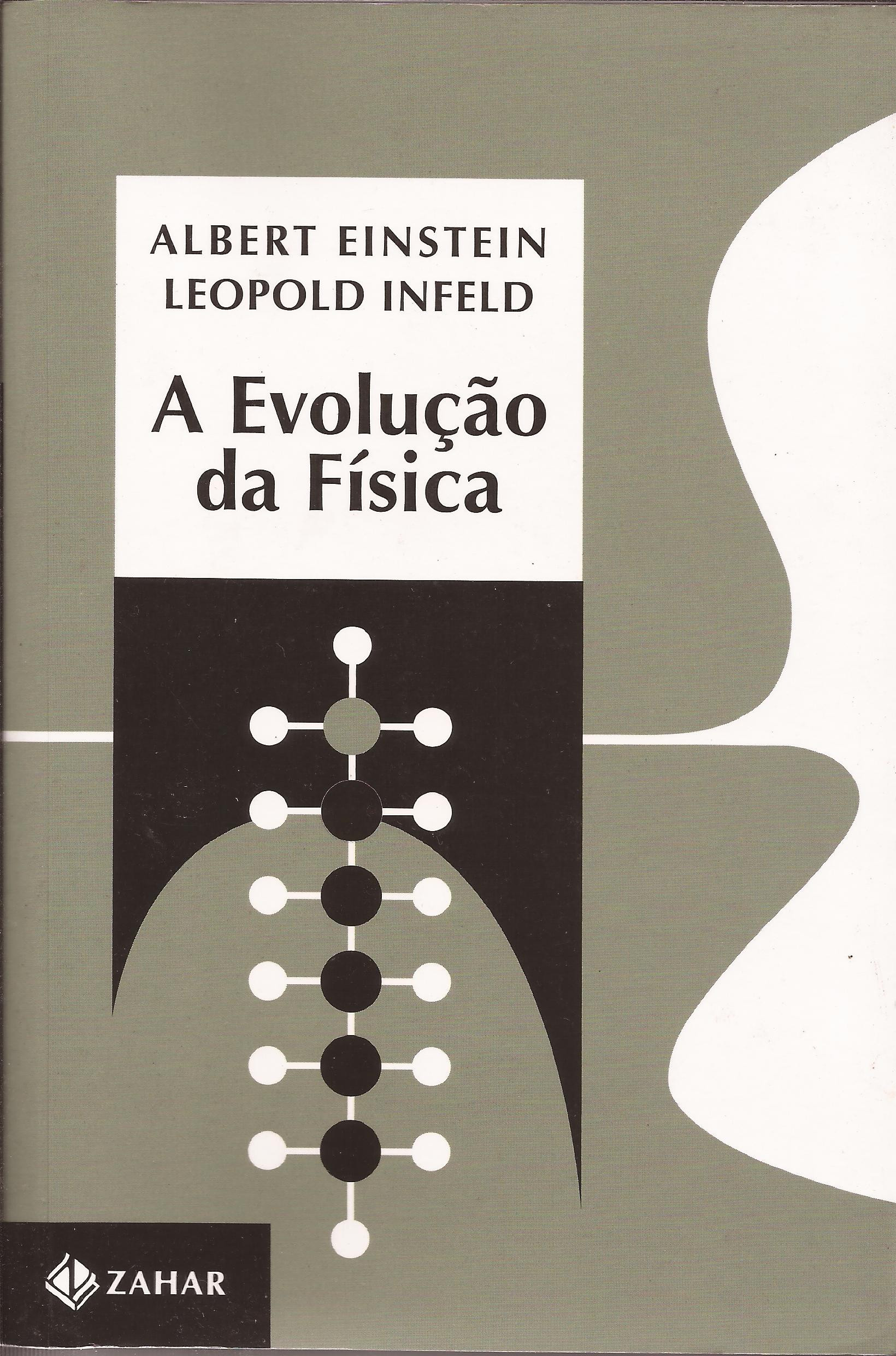 A Evolução Da Física By Albert Einstein Goodreads