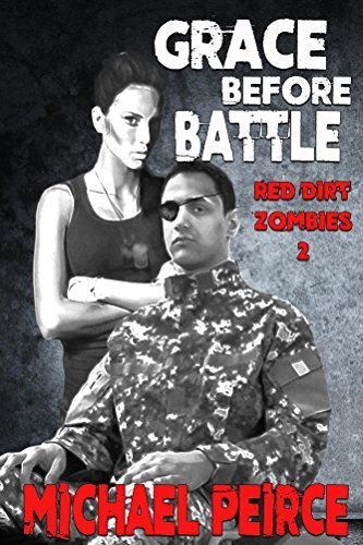 Red Dirt Zombies II by Michael Peirce | Goodreads