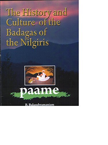 Paamé - The History and Culture of the Badagas of the Nilgiris by ...