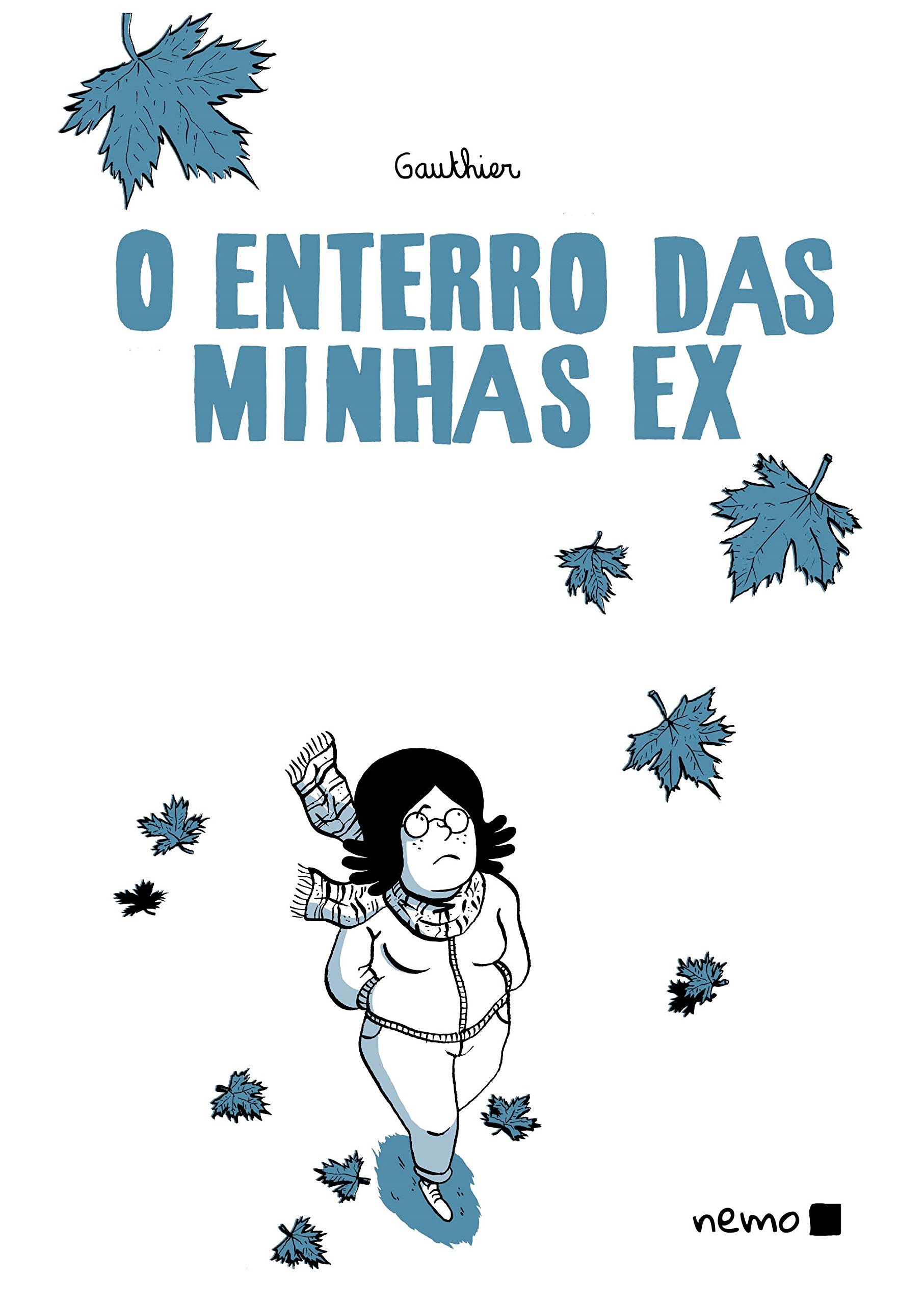 O enterro das minhas ex by Gauthier | Goodreads
