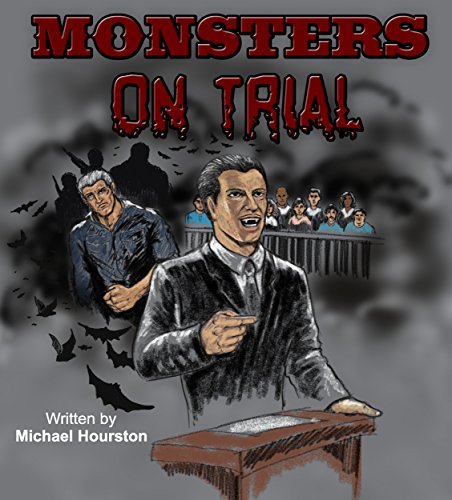 Monsters on Trial by Mike Hourston | Goodreads