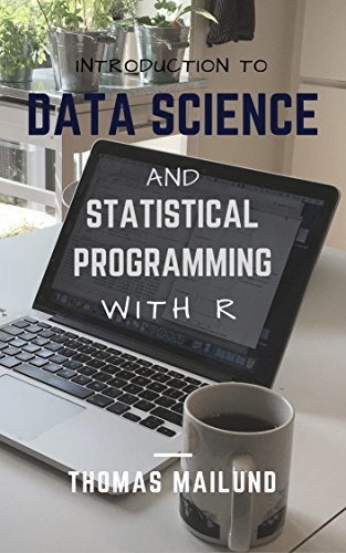 Introduction to Data Science and Statistical Programming in R by Thomas ...