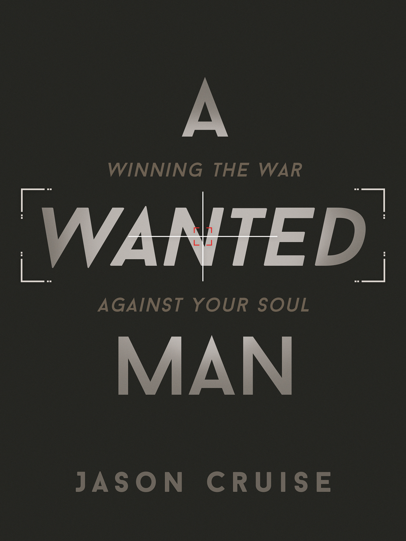 A Wanted Man by Jason Cruise | Goodreads