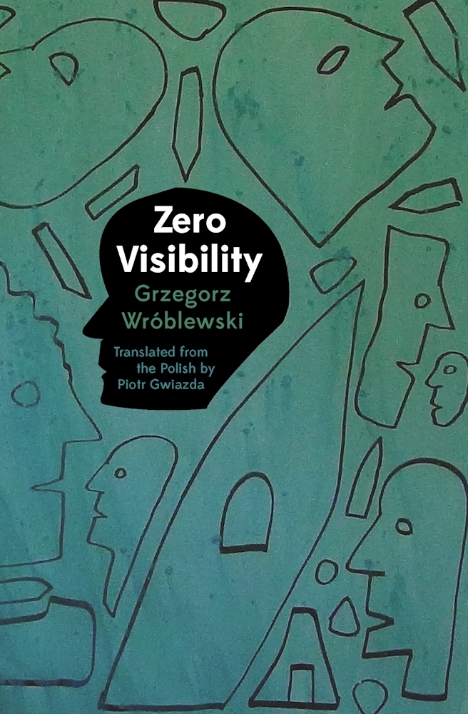 Zero Visibility by Grzegorz Wróblewski | Goodreads
