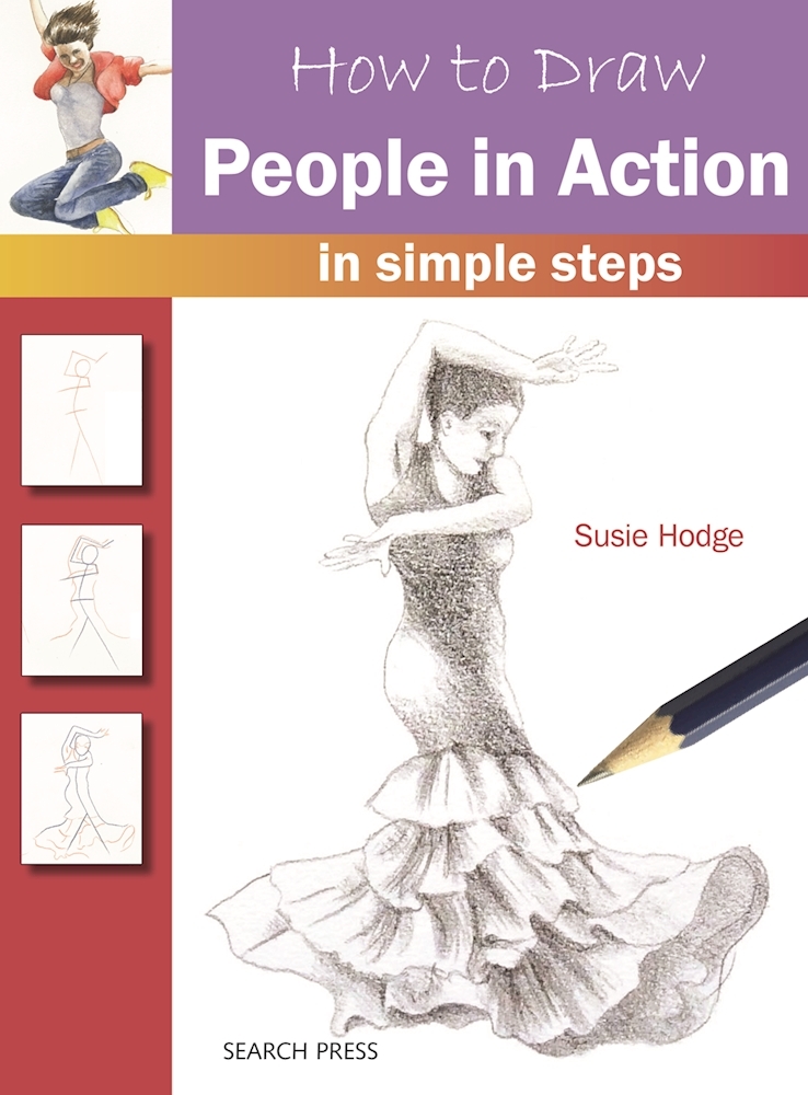How to Draw People in Action in Simple Steps by Susie Hodge | Goodreads