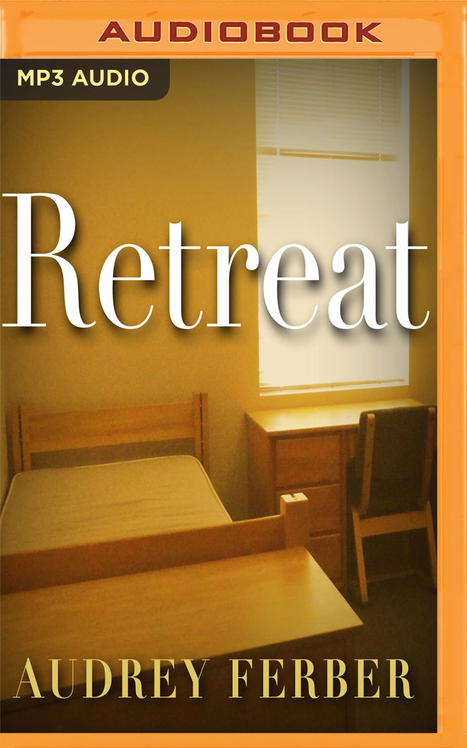 Retreat by Audrey Ferber | Goodreads
