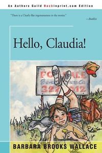 Hello, Claudia! by Barbara Brooks Wallace | Goodreads