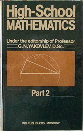 High-School Mathematics, Part 2 by G.N. Yakovlev | Goodreads