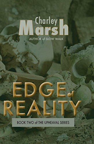 Edge of Reality (The Upheaval Series, #2) by Charley Marsh | Goodreads