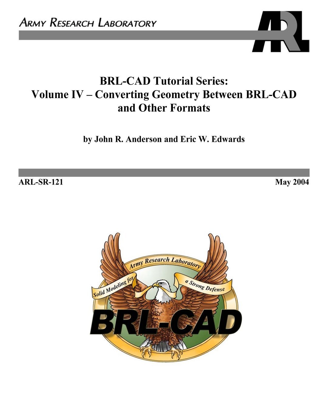 BRL-CAD Tutorial Series: Volume IV – Converting Geometry Between BRL ...