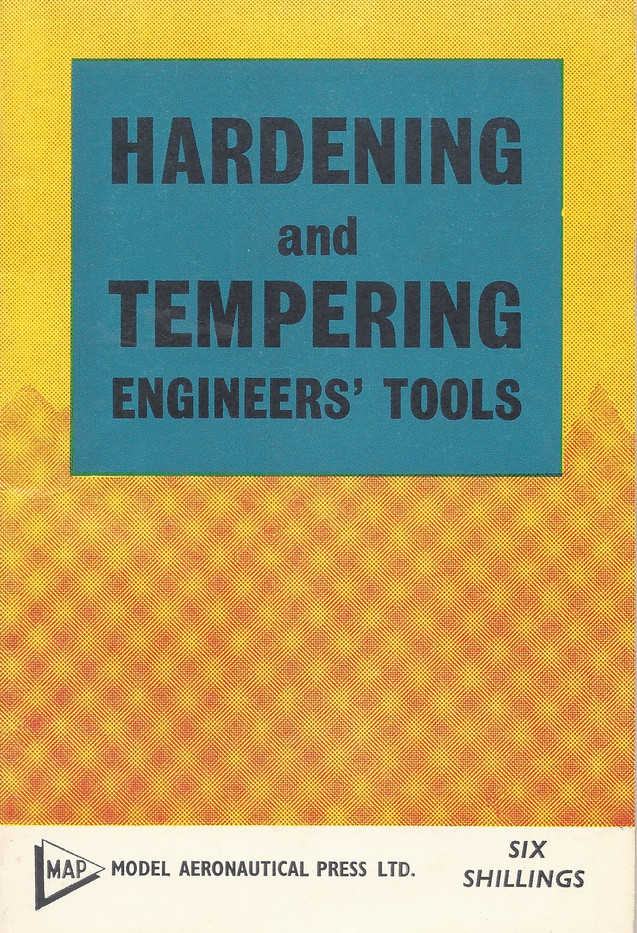 Hardening and Tempering Engineer's Tools by George Gentry | Goodreads